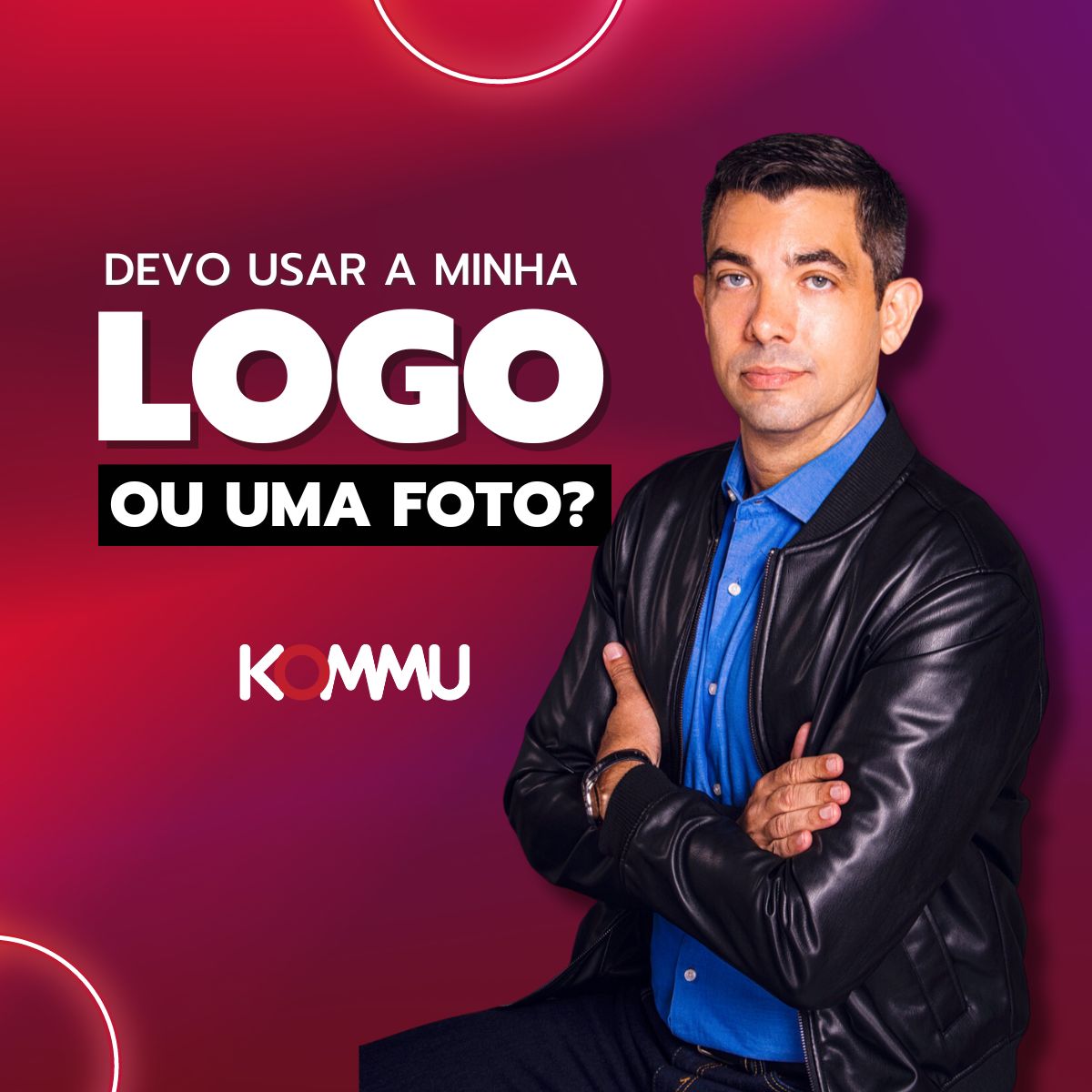 Marketing Médico - Devo usar minha logo ou minha foto no perfil?